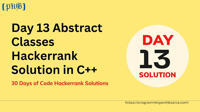 Day 13 Abstract Classes Hackerrank Solution In C 30 Days